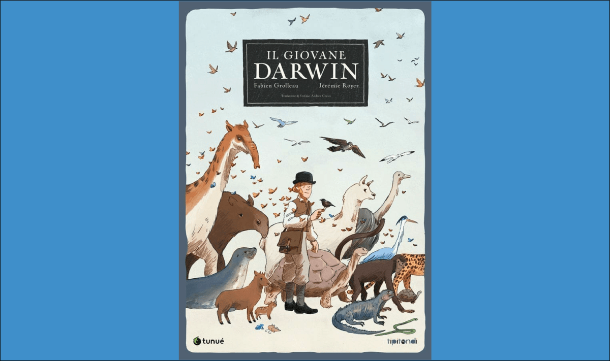 il giovane Darwin, graphic novel di formazione di uno scienziato, di ...